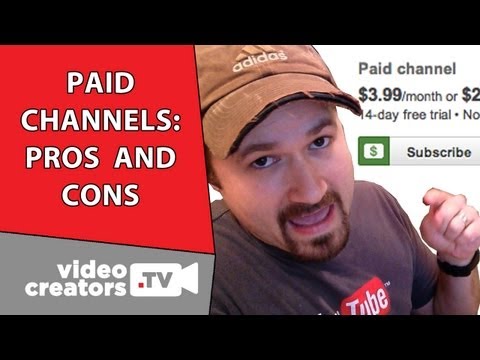 Paid YouTube Channels: Pros, Cons, and Money - Video Creators Agency