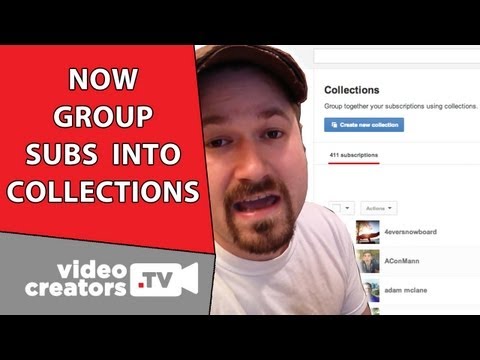 How To Group your YouTube Subscriptions into Collections - Video ...