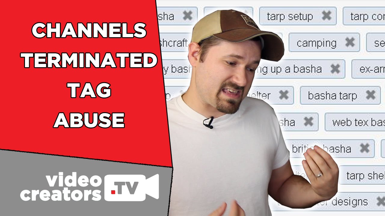 Channels Terminated for Abusing YouTube Tags