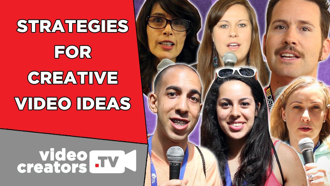 How To Think of Creative Video Ideas